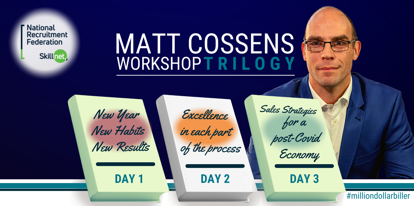 Workshop Trilogy with ‘Million Dollar Biller’ Matt Cossens – Employment ...