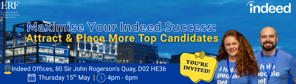 In-person event: Maximise Your Indeed Success – Employment and Recruitment Federation