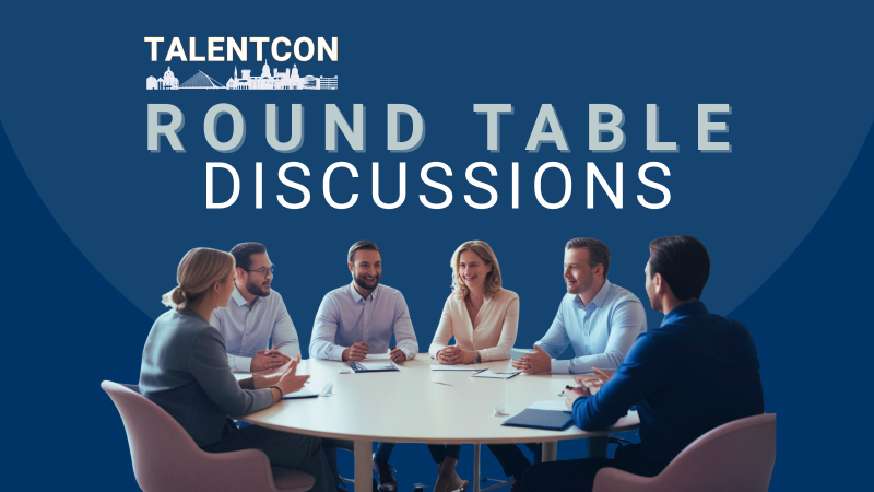 TalentCon 2026 – Round Table Selection – Employment and Recruitment ...